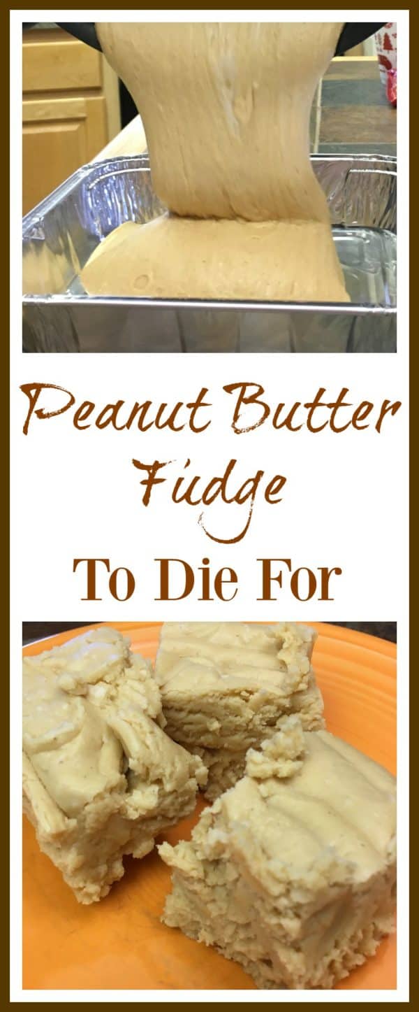 Easy Peanut Butter Fudge To Die For - Back To My Southern Roots