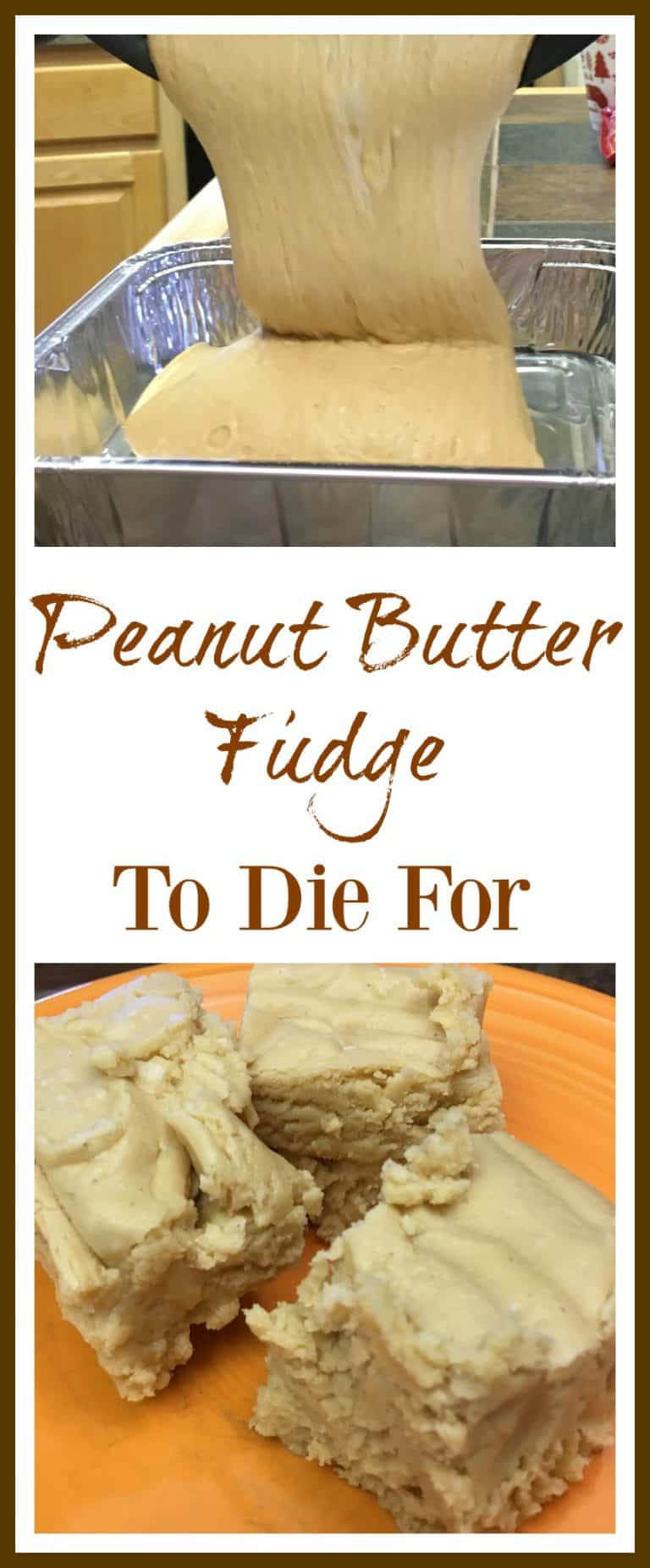 Easy Peanut Butter Fudge To Die For - Back To My Southern Roots