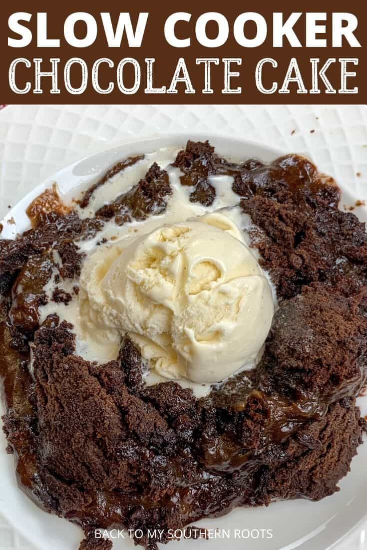 Slow Cooker Chocolate Cake - Back To My Southern Roots