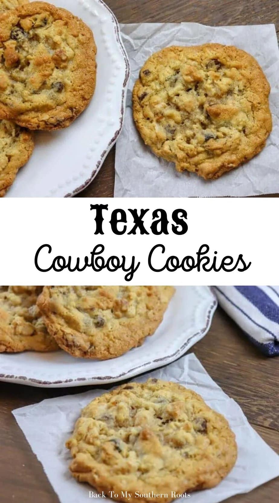 Texas Cowboy Cookies - Back To My Southern Roots