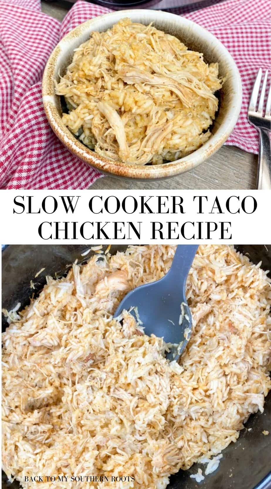 Slow Cooker Taco Chicken Recipe - Back To My Southern Roots