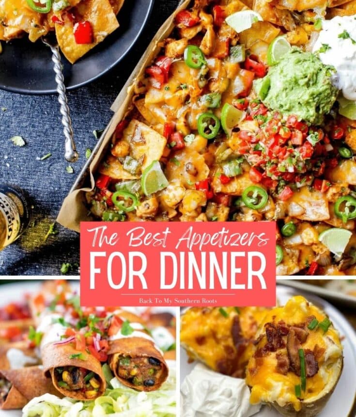 68 Of The Best Appetizers For Dinner - Back To My Southern Roots
