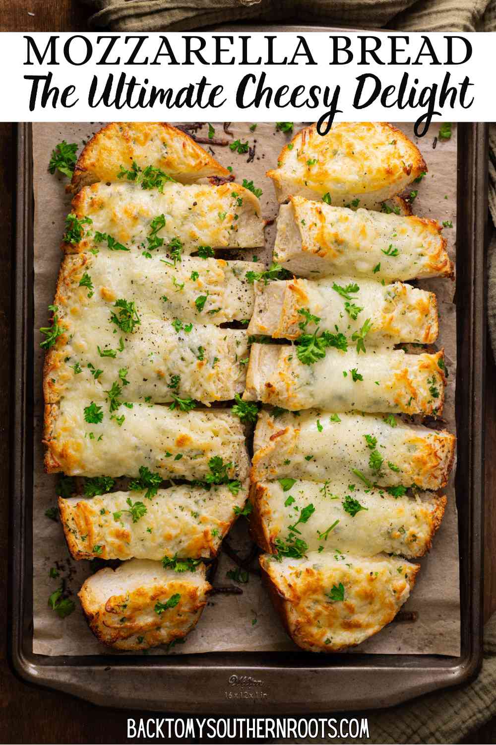 Mozzarella Bread: The Ultimate Cheesy Delight - Back To My Southern Roots