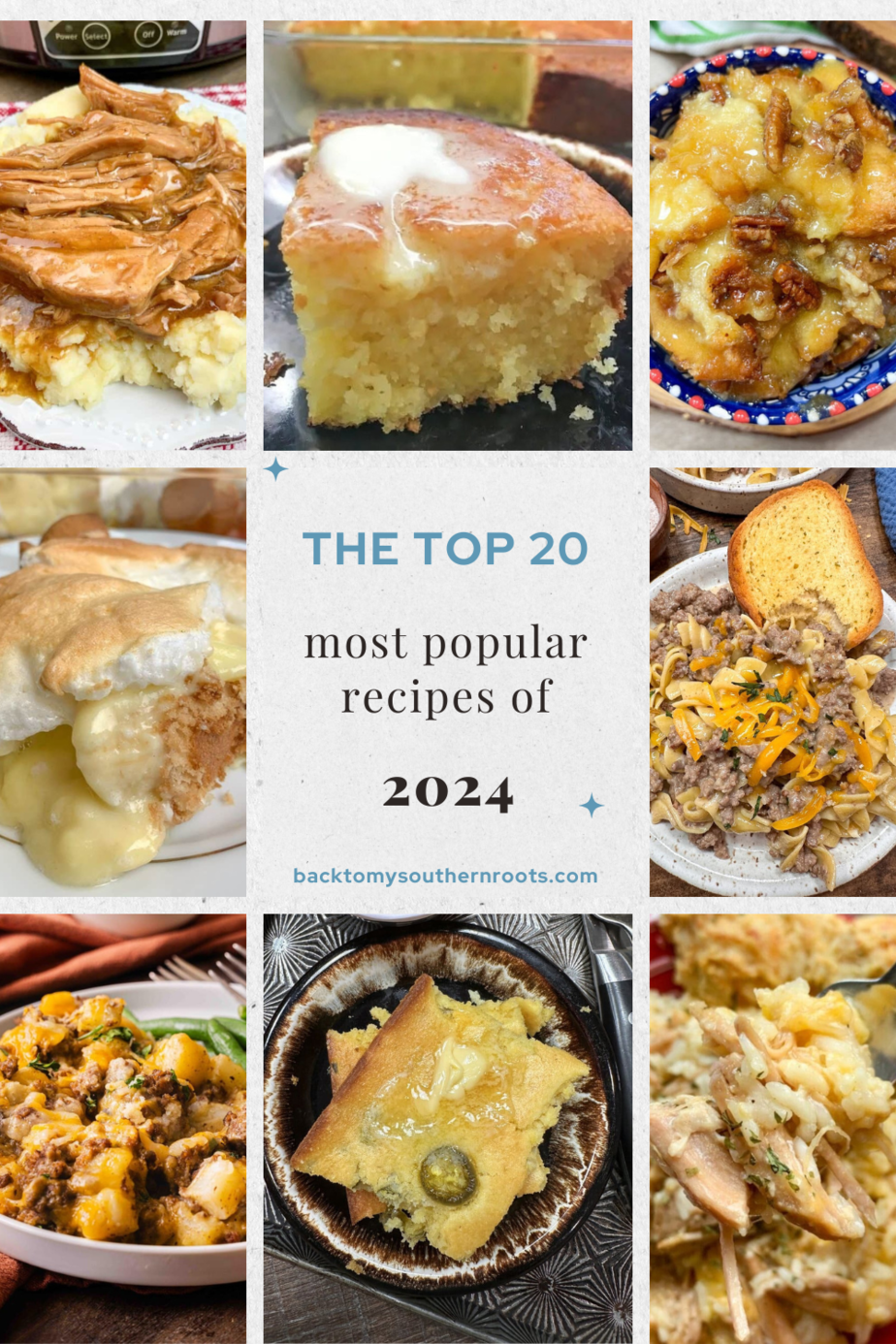 The Top 20 Most Popular Recipes Of 2024 - Back To My Southern Roots