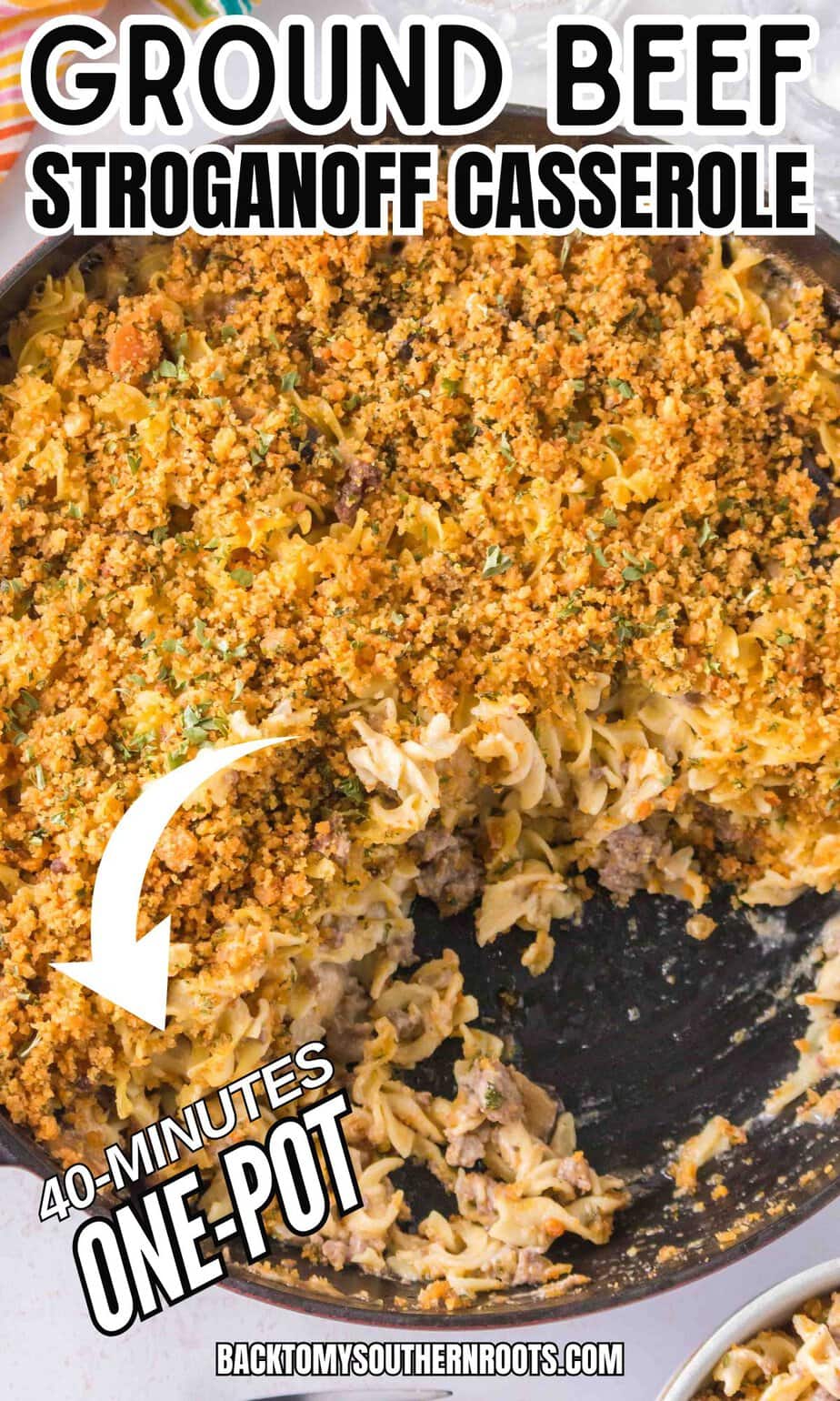 One Pot Ground Beef Stroganoff Casserole - Back To My Southern Roots